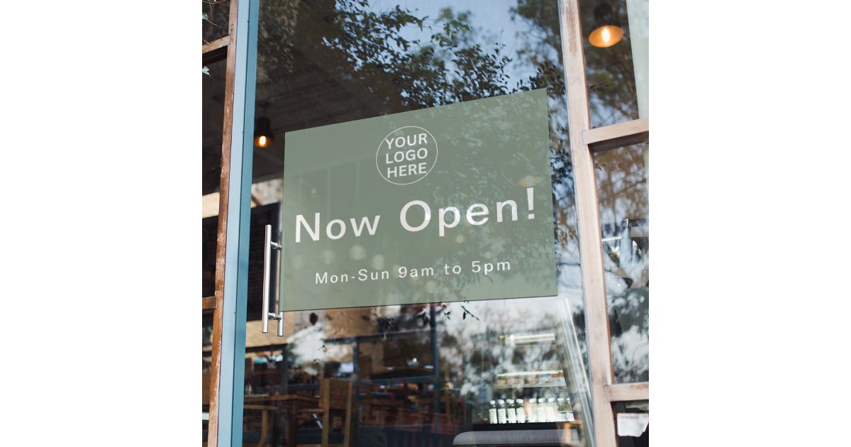 Now Open l Business Hours Opening Sage Green Logo Window Cling | Zazzle