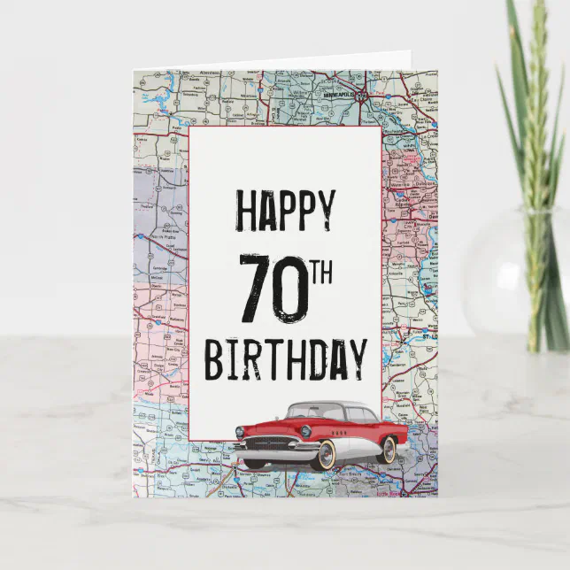 Old Car on Road Map 70th Birthday Card | Zazzle