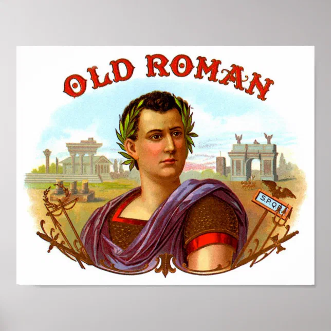 Old Roman ~ Cigar & Cigarettes Label Poster | Zazzle