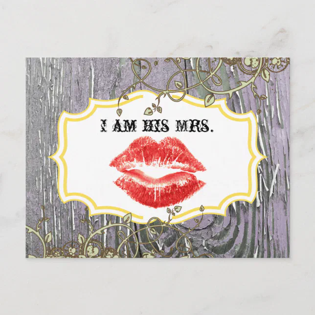 Old Wood Country Chic Swirly Vine I am His Mrs. Postcard | Zazzle