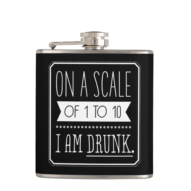 On a Scale of 1-10.... Flask | Zazzle