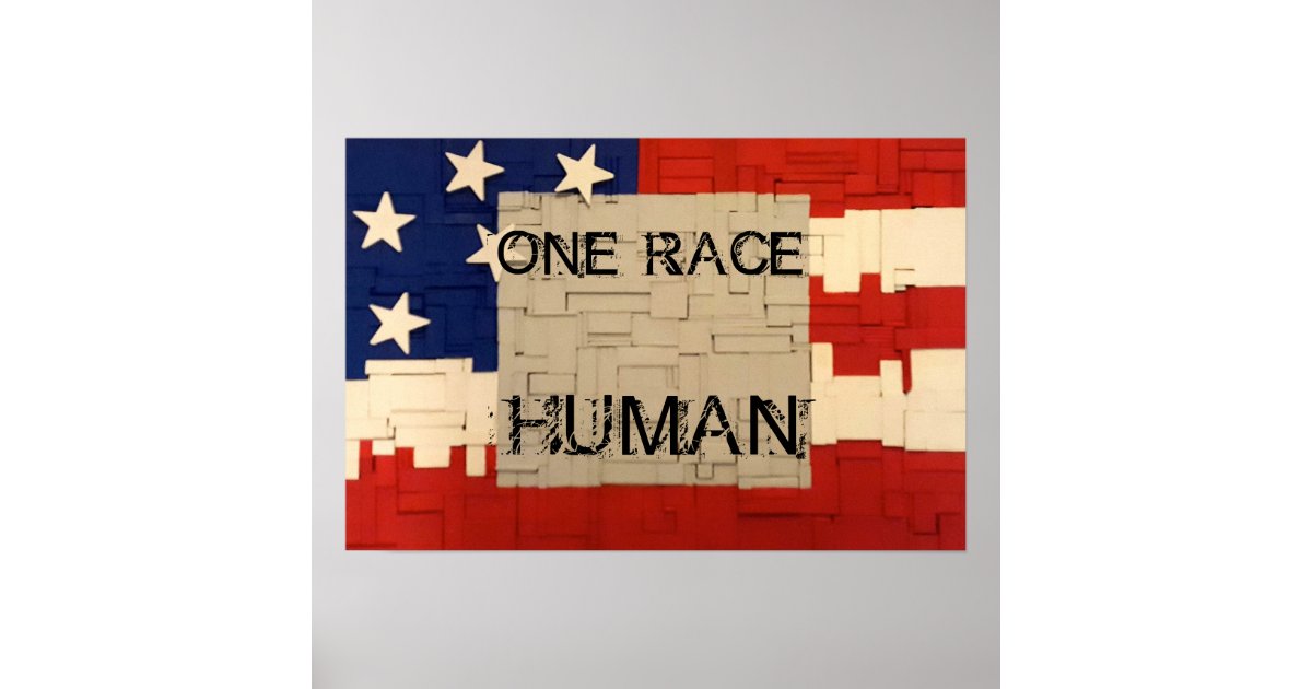 One Race Human Poster | Zazzle