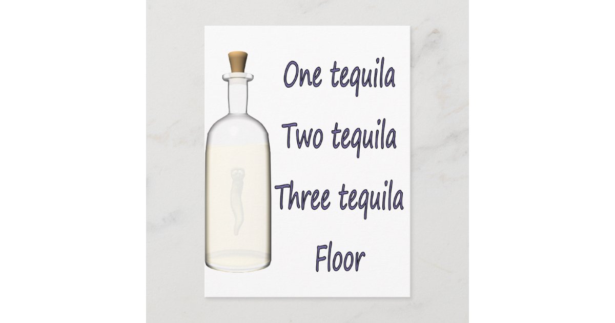 One tequila Two tequila Three tequila Four Postcard | Zazzle