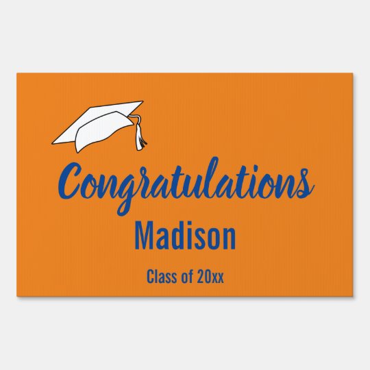 Orange and Blue Graduate Congratulations Garden Sign | Zazzle.co.uk
