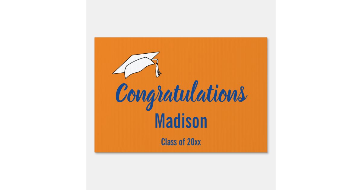 Orange and Blue Graduate Congratulations Garden Sign | Zazzle