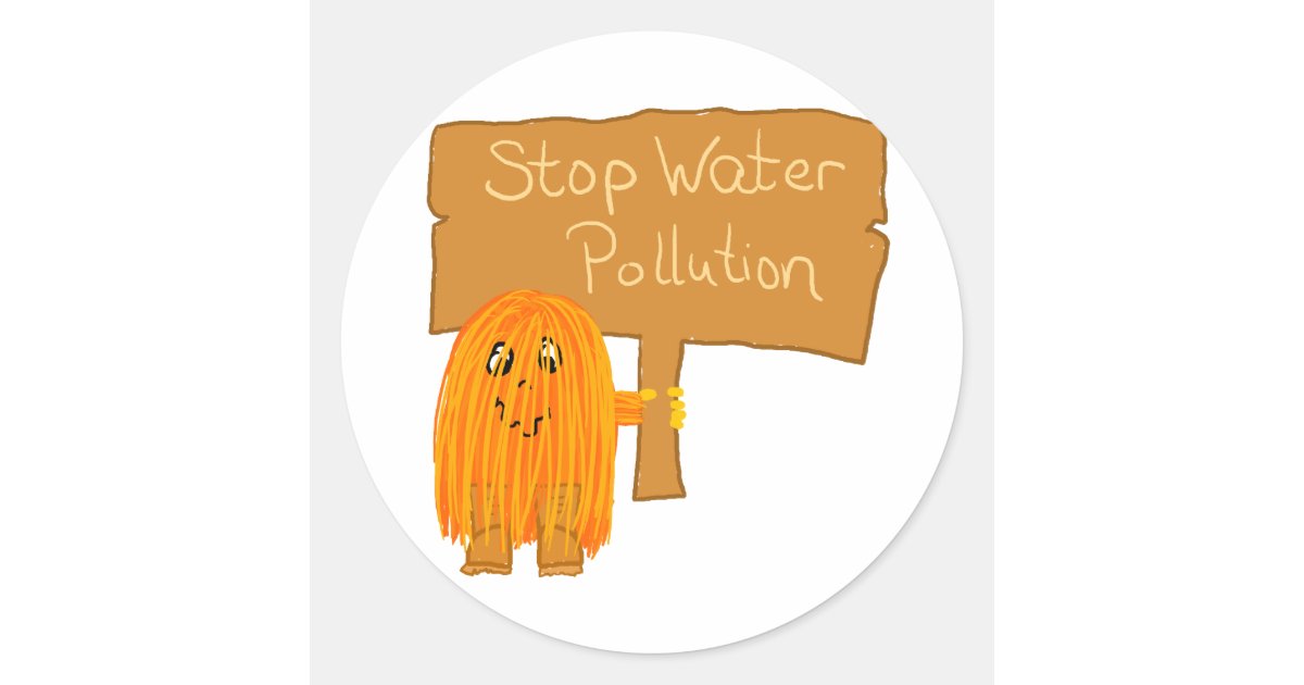 orange stop water pollution classic round sticker | Zazzle