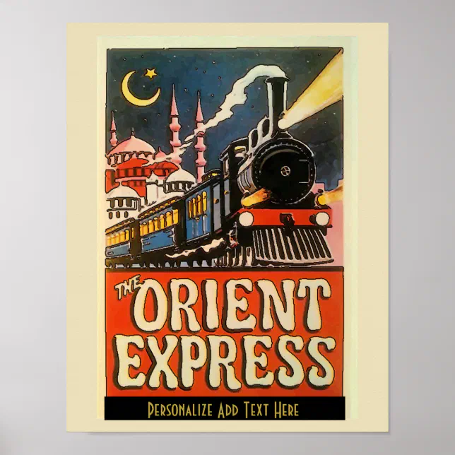 Orient Express Train, add text personalise Poster | Zazzle