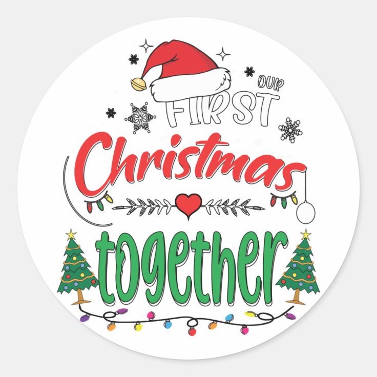Our First Christmas Together Matching Couple Classic Round Sticker Zazzle