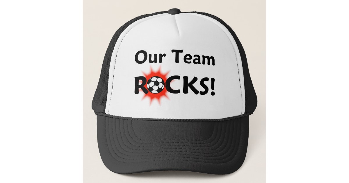 "Our Team Rocks" Soccer Hat | Zazzle