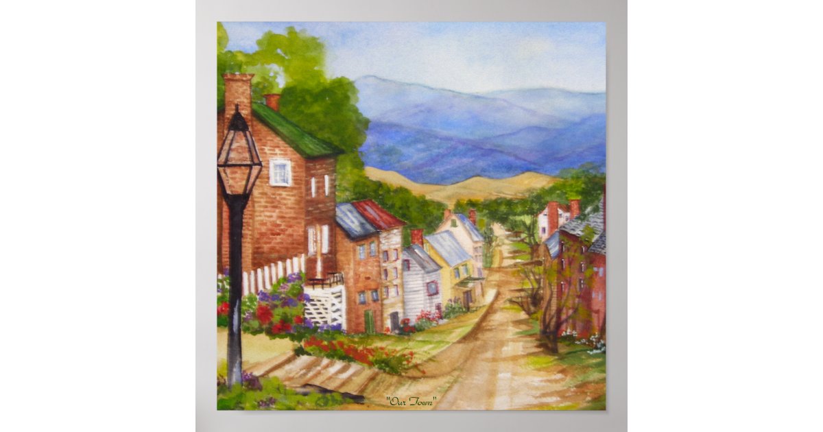 "Our Town" Poster | Zazzle