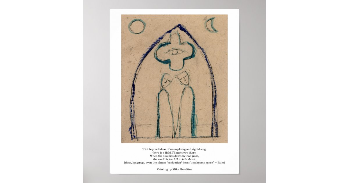 Out Beyond ideas poem by Rumi Poster | Zazzle