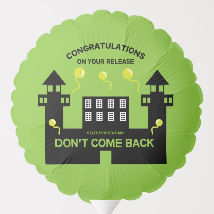 Out Of Jail Prison Release Gift Balloon | Zazzle.co.uk