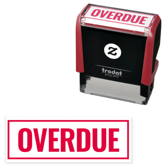 Overdue Unpaid Invoice red border business office Self-inking Stamp ...