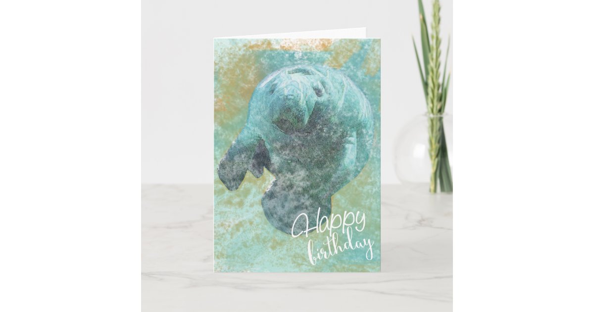 Painted Manatee Happy Birthday Card | Zazzle