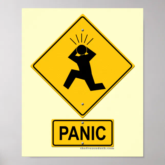 Panic Warning Sign | Zazzle
