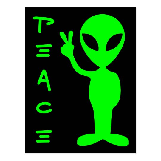Peace Alien Postcard | Zazzle.co.uk