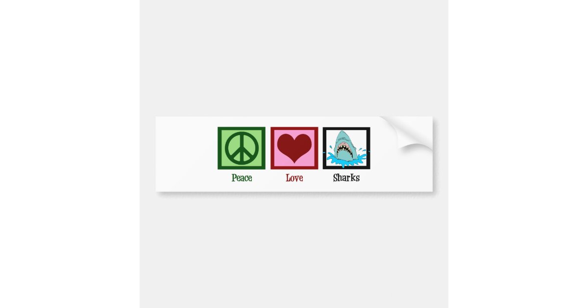 Peace Love Sharks Bumper Sticker | Zazzle