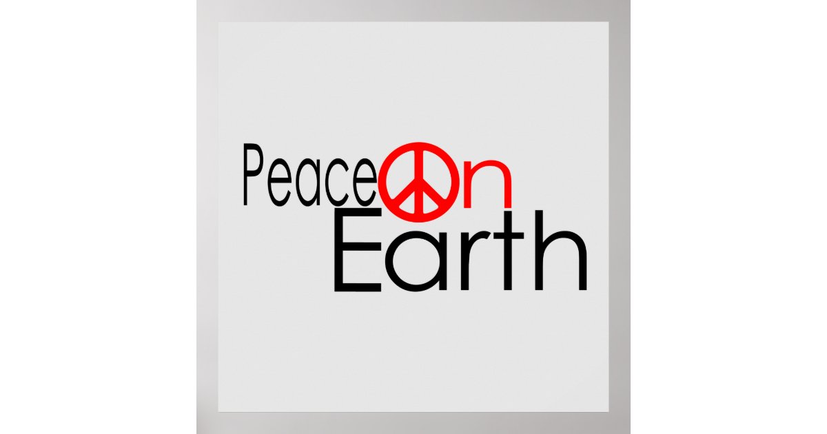 Peace on Earth Poster | Zazzle