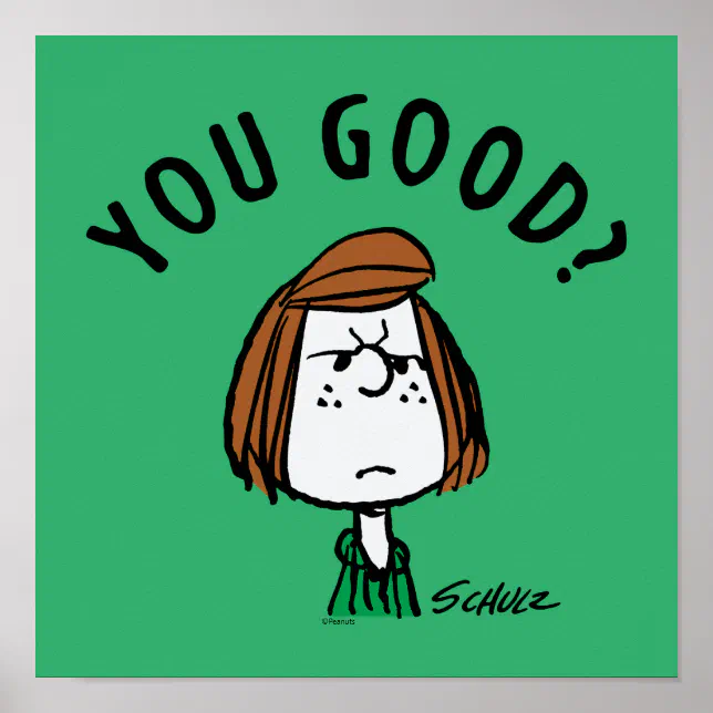 Peanuts | Peppermint Patty You Good? Poster | Zazzle