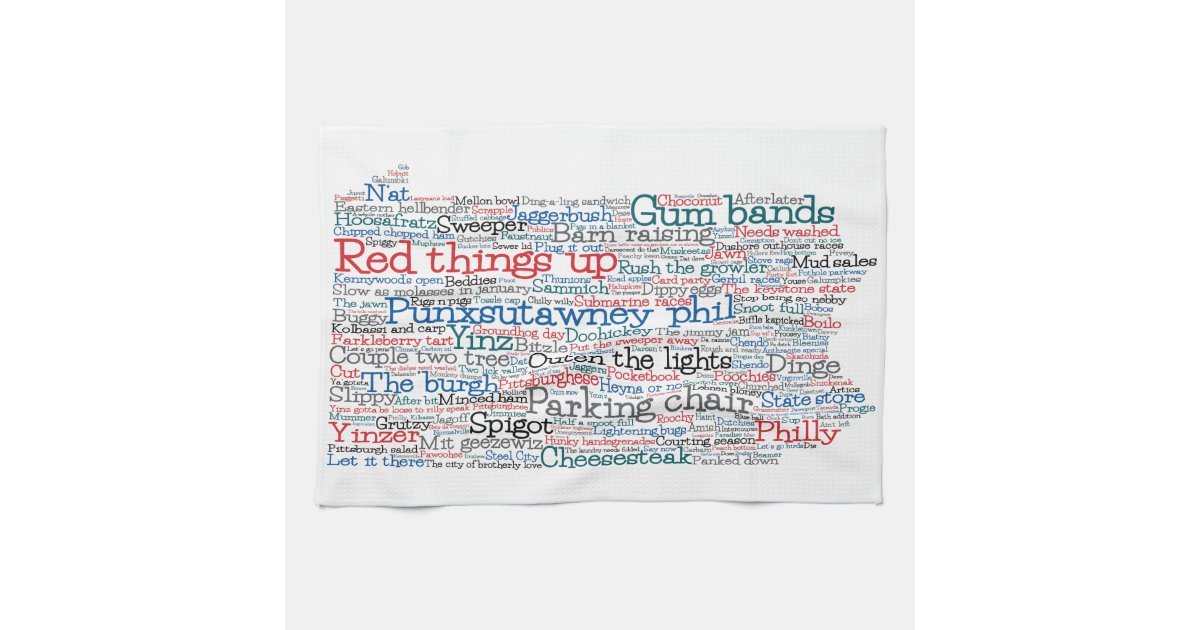 Pennsylvania USA Slang Word Art Map Tea Towel | Zazzle