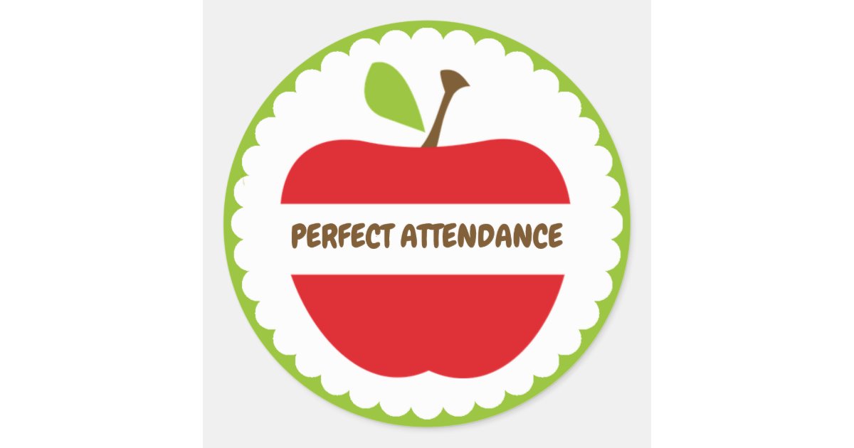 Perfect Attendance School Sticker | Zazzle