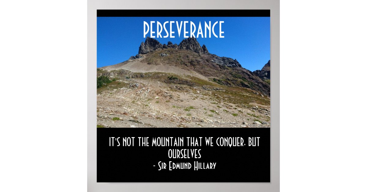 Perseverance Mountain Climbing Motivational Quote Poster | Zazzle