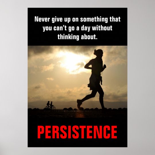 Persistence Running Fitness Training Motivational Poster | Zazzle.co.uk