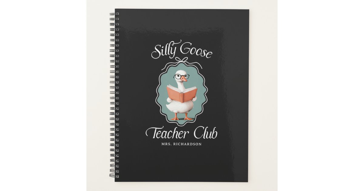 Personalised Cute Silly Goose Teacher Club Planner | Zazzle