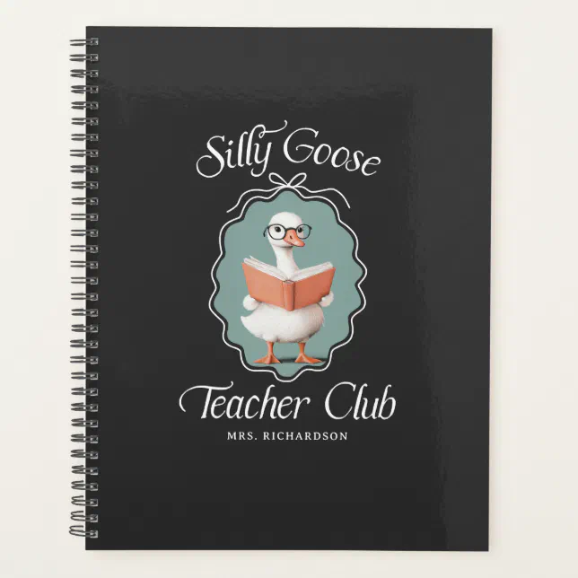 Personalised Cute Silly Goose Teacher Club Planner | Zazzle