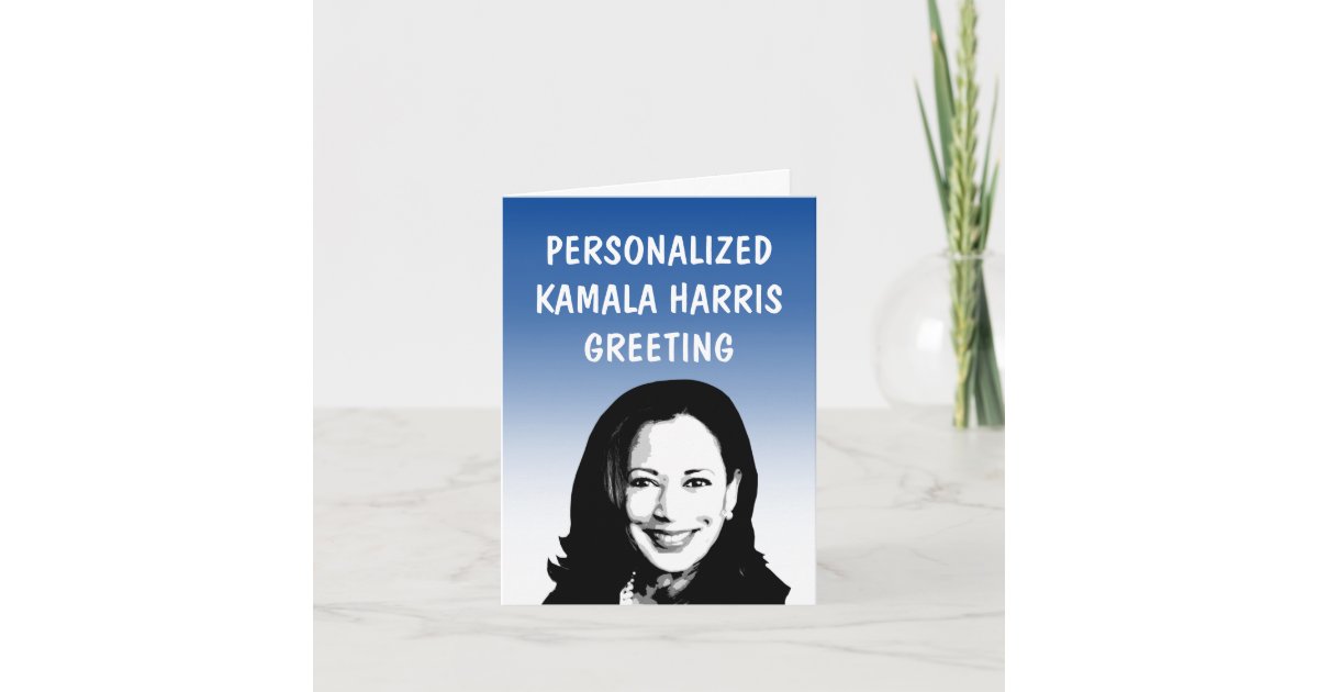 Personalised Kamala Harris Greeting Card | Zazzle