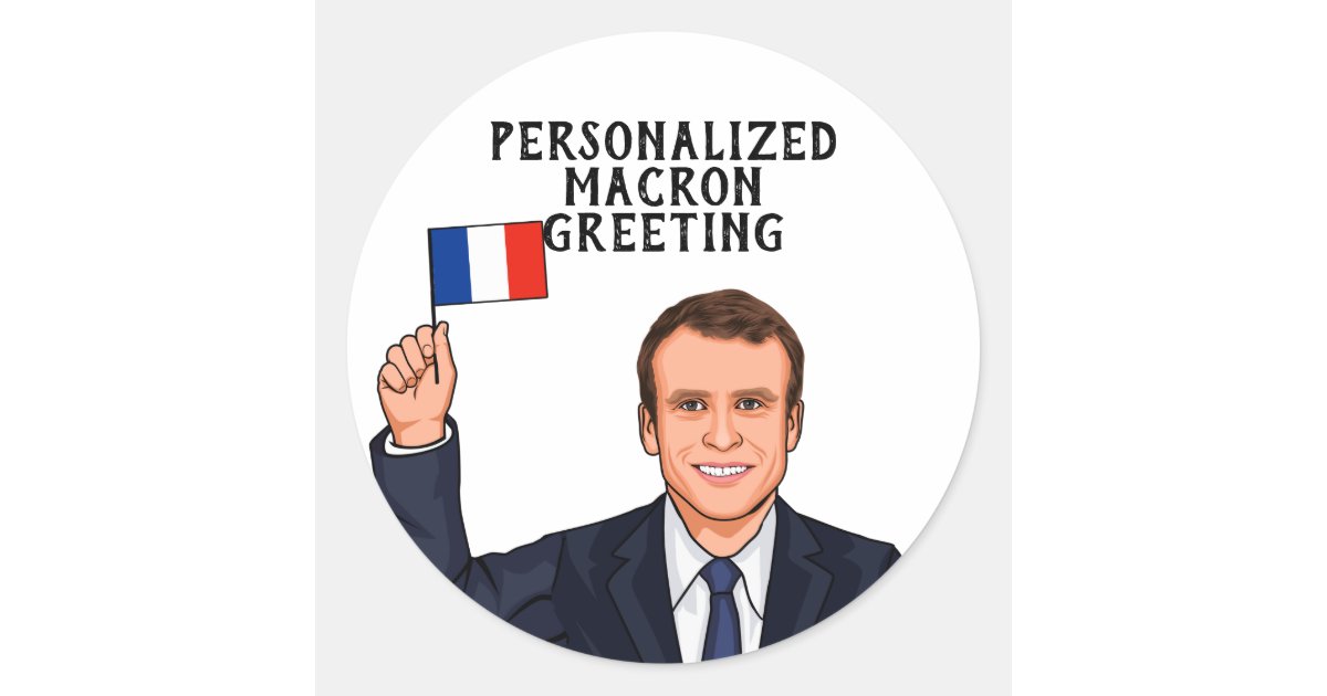 PERSONALIZED EMMANUEL MACRON CLASSIC ROUND STICKER | Zazzle