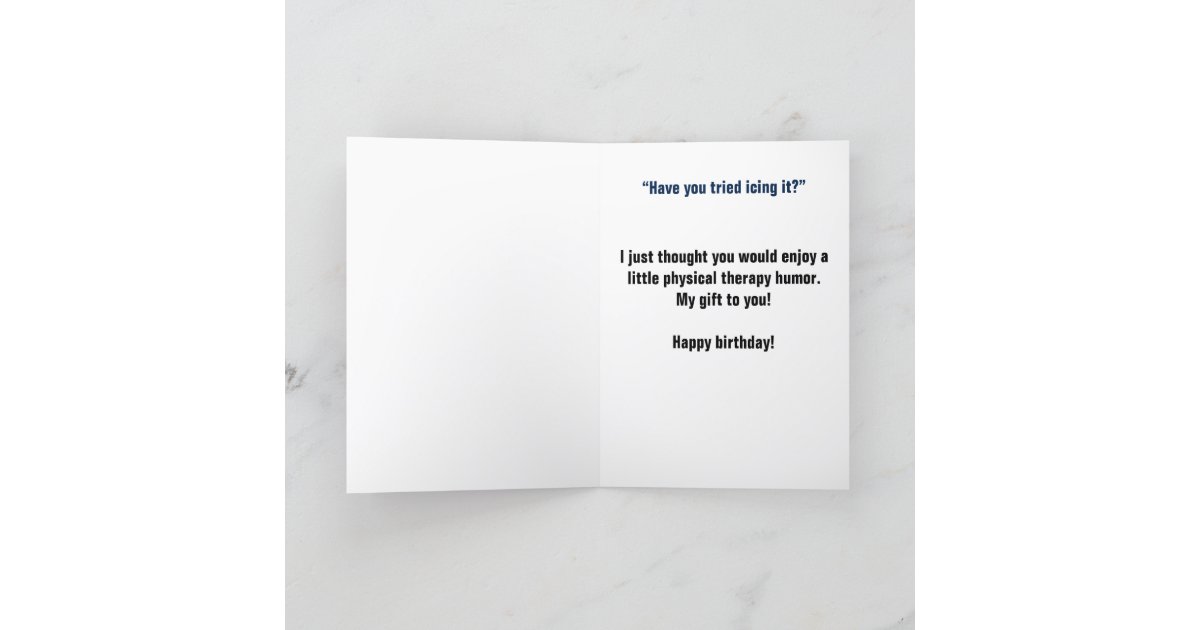 Physical Therapist Funny Birthday Card | Zazzle