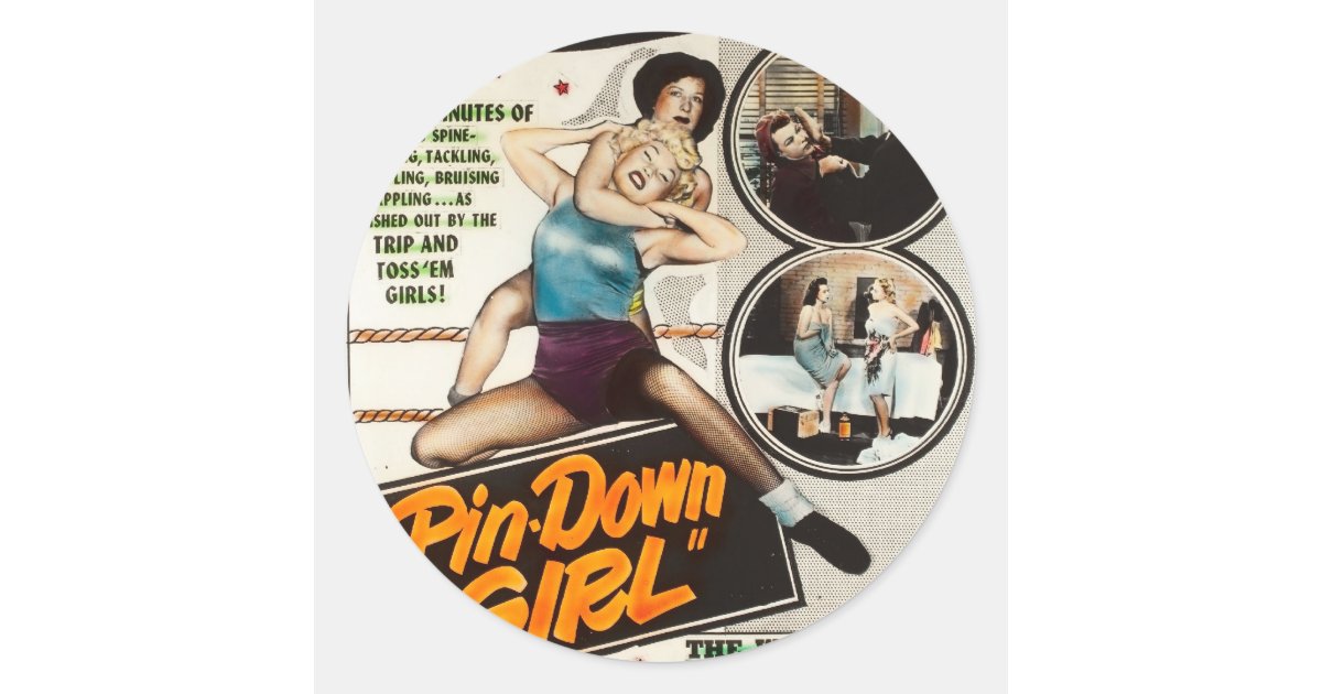 Pin Down Girl Vintage Lady Wrestlers Poster Classic Round Sticker | Zazzle