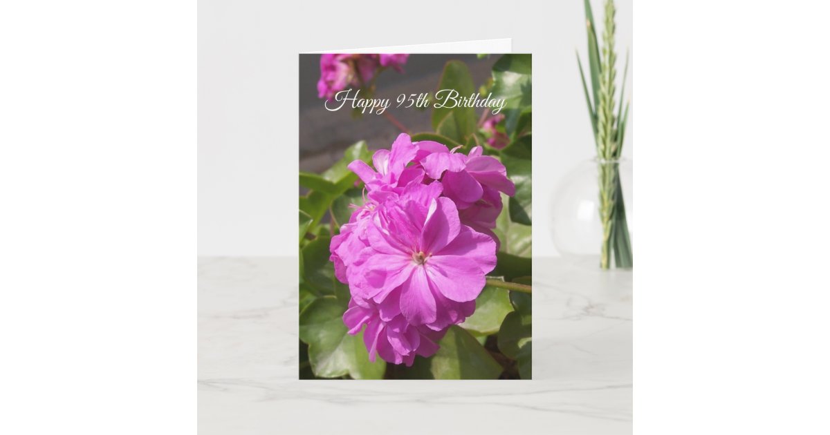 Pink Geranium 95th Birthday Card | Zazzle
