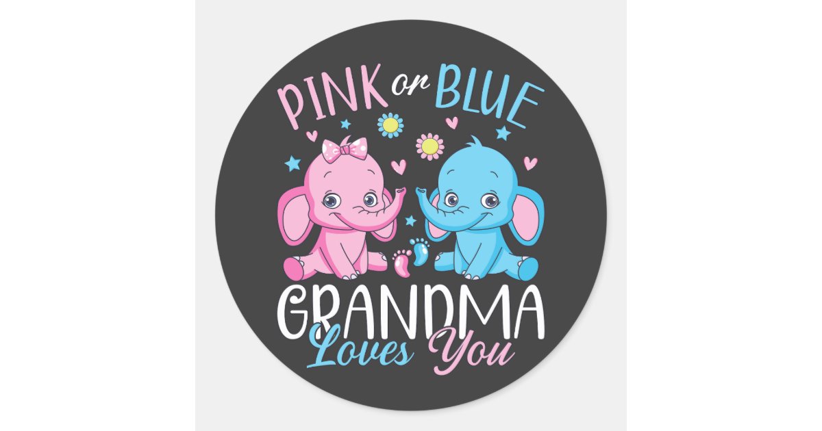 Pink Or Blue Grandma Loves You Elephant Baby Classic Round Sticker | Zazzle