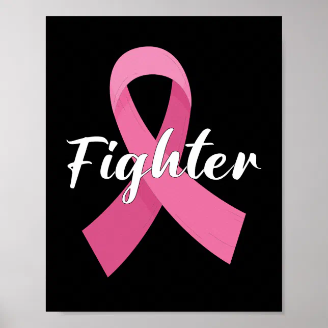 Pink Ribbon Cancer Awareness Breast Cancer Fighter Poster | Zazzle
