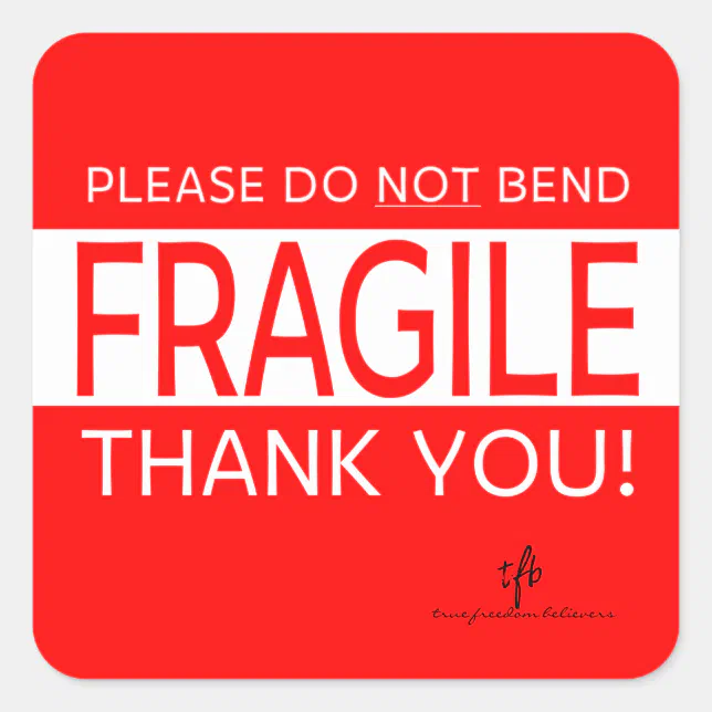 Please Do NOT Bend and Thank You 1 Square Sticker | Zazzle