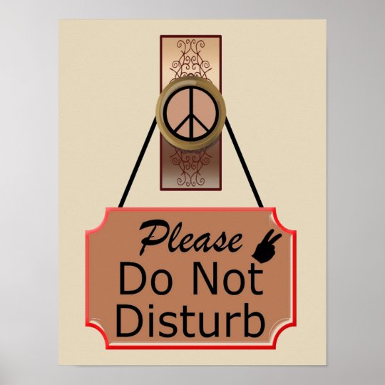 Please Do Not Disturb Poster | Zazzle.co.uk