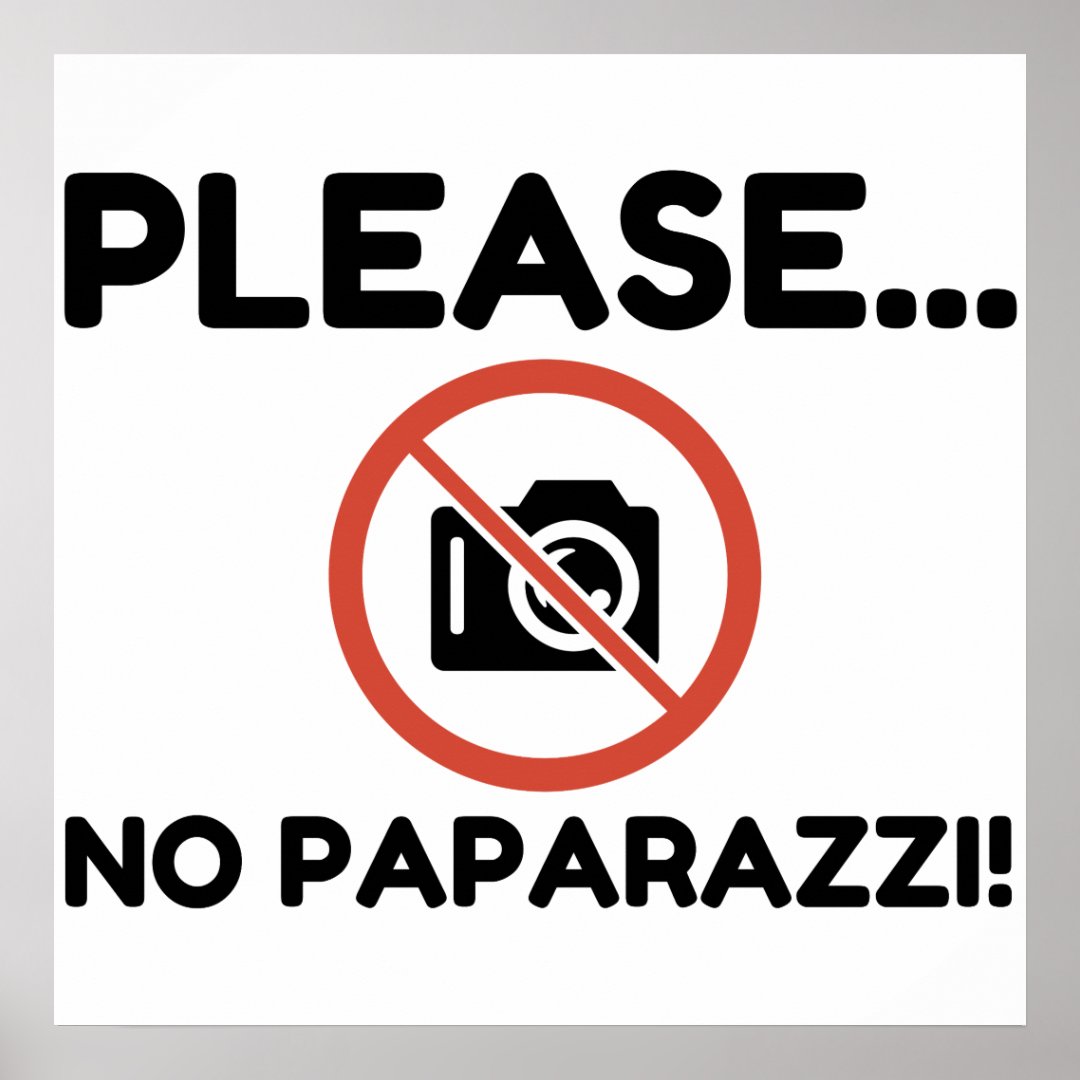 Please No Paparazzi! Poster | Zazzle