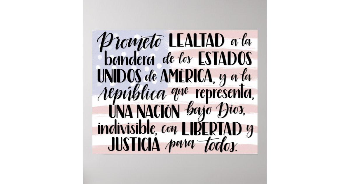 Pledge of Allegiance in Spanish Poster | Zazzle