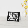 Plumbers : Birthday Plumber Ready to Party Card | Zazzle