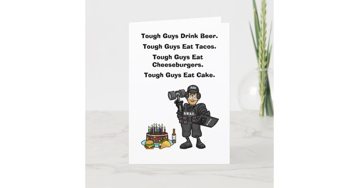 Police SWAT Officer Funny Birthday Card | Zazzle