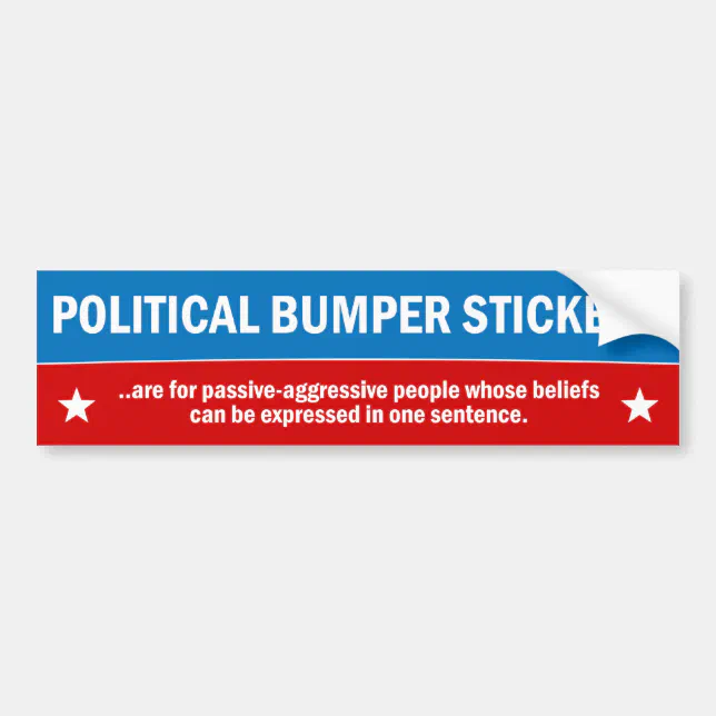 Political Bumper Stickers | Zazzle