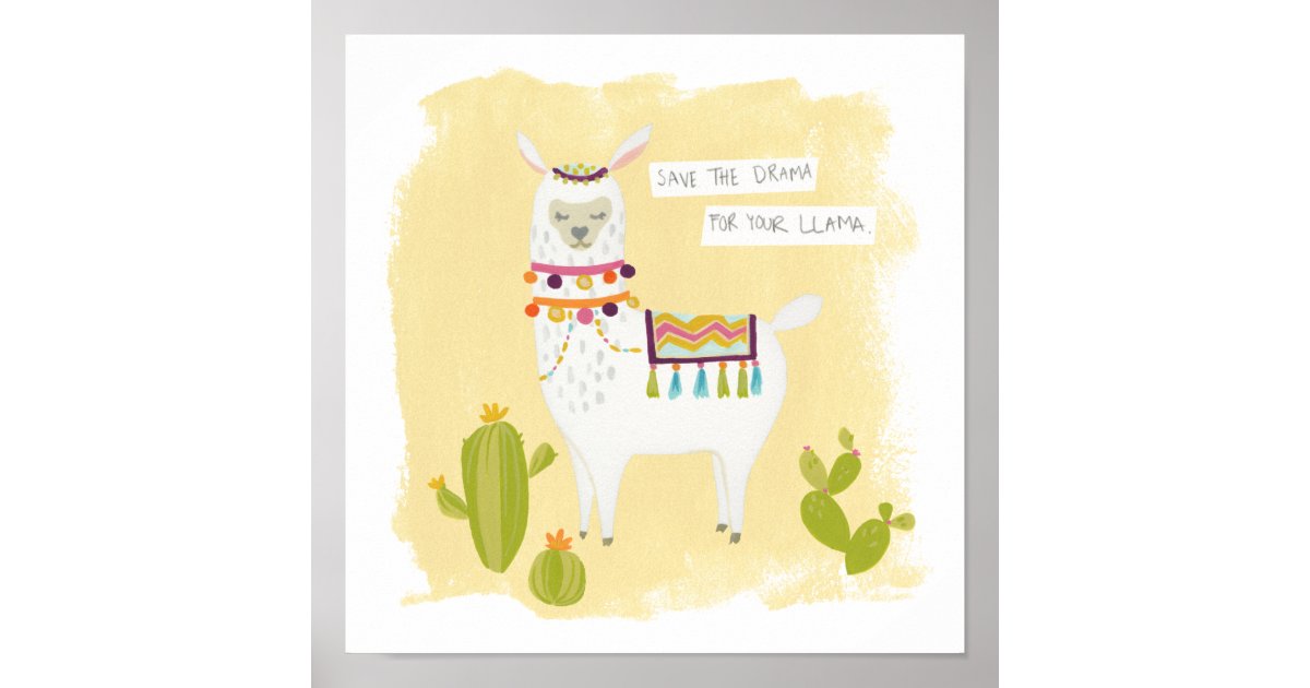 Pom Pom Llama Rama- Save the Drama for Your Llama Poster | Zazzle