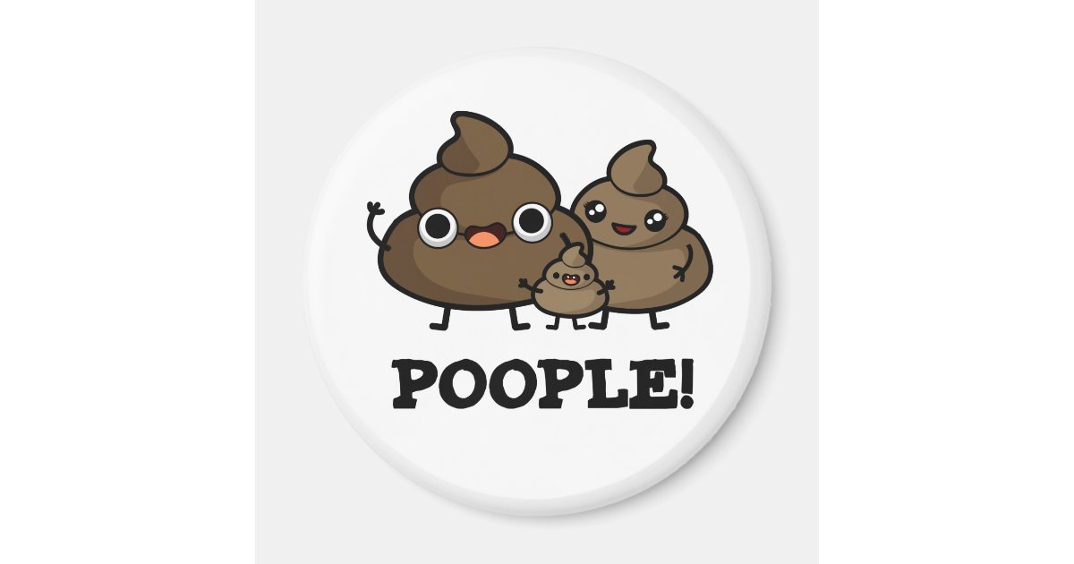 Poople Funny Poop People Pun Magnet | Zazzle