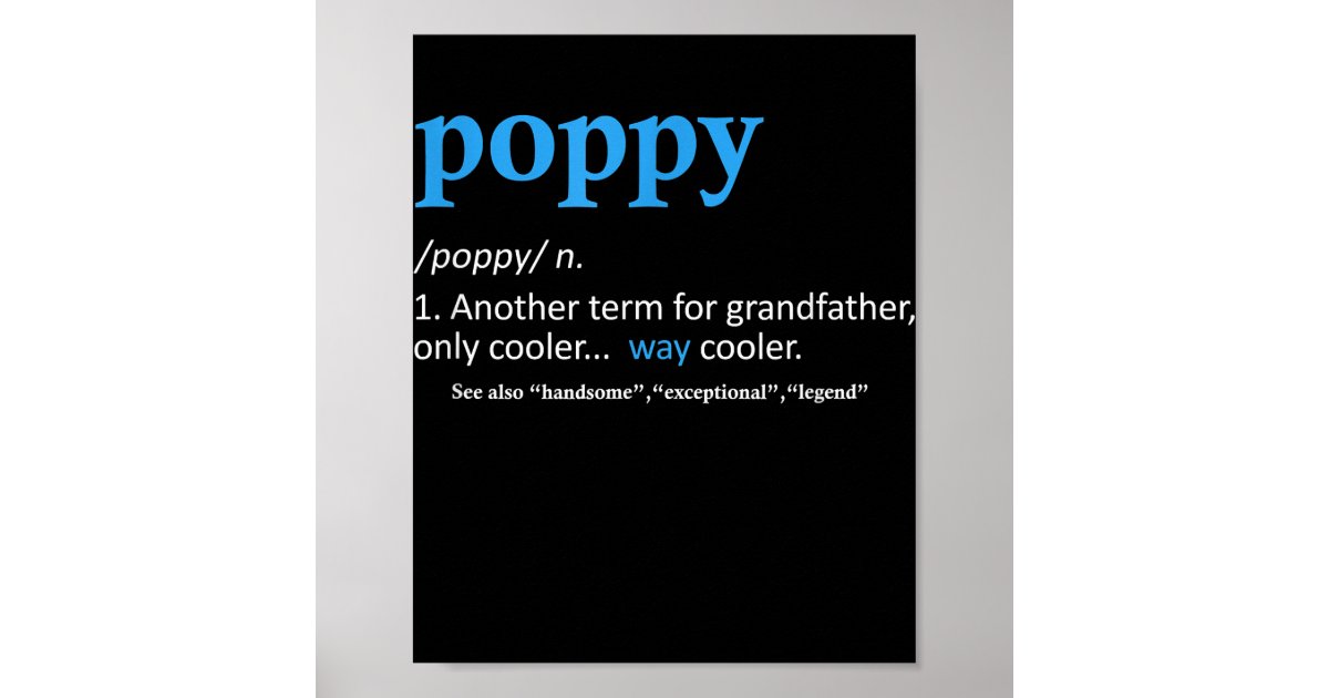 Poppy Funny Grandpa Fathers Day Poster | Zazzle