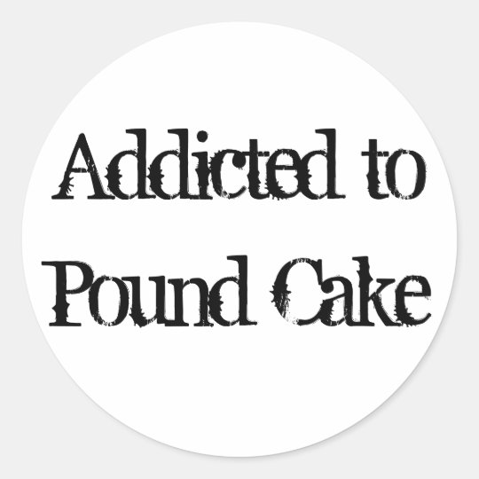 Pound Cake Classic Round Sticker | Zazzle.co.uk