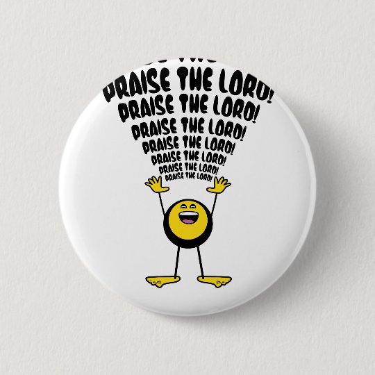 Praise The Lord Emoji 6 Cm Round Badge | Zazzle.co.uk