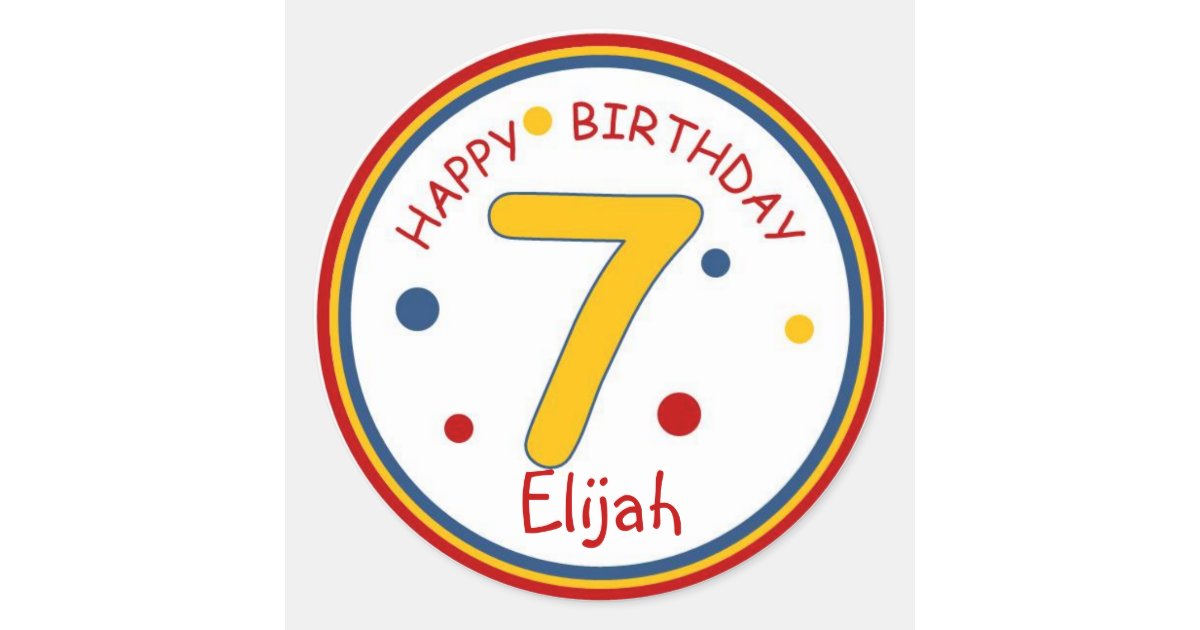 Primary Colours Happy Birthday Number 7 Classic Round Sticker | Zazzle