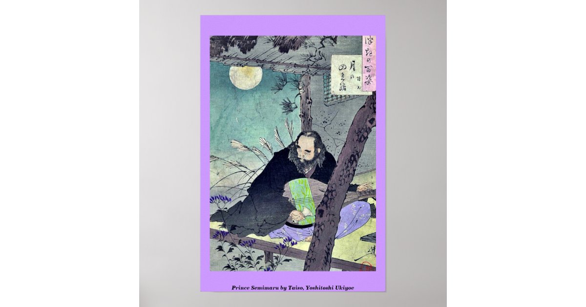 Prince Semimaru by Taiso, Yoshitoshi Ukiyoe Poster | Zazzle